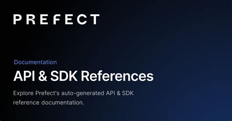 Api And Sdk References Prefect