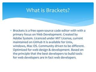 Brackets Text Editor PPT