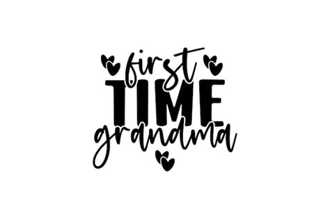 Premium Vector First Time Grandma