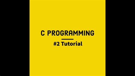 C Programming Language Tutorial For Beginners In Hindi...#2 Tutorial ...