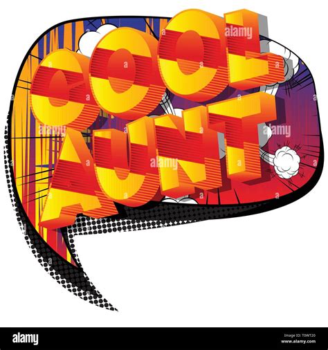 Cool Aunt Vector Illustrated Comic Book Style Phrase On Abstract