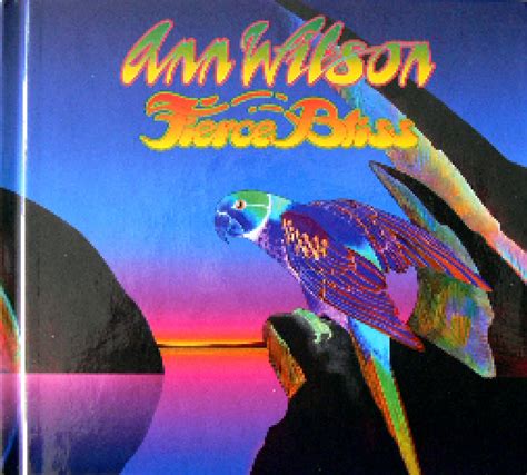 Fierce Bliss Cd 2022 Digi Book Von Ann Wilson