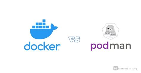 Docker Vs Podman Whats The Difference