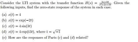 Solved Consider The LTI System With The Transfer Function Chegg