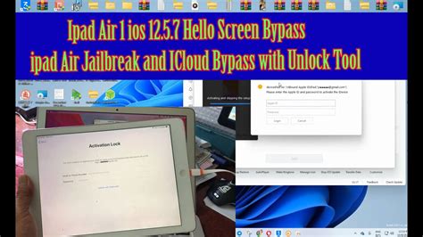 Ipad Air Ios 12 5 7 Hello Screen Bypass Ipad Air Jailbreak And Icloud Bypass With Unlock Tool