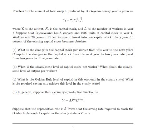 Solved Problem 1 The Amount Of Total Output Produced By