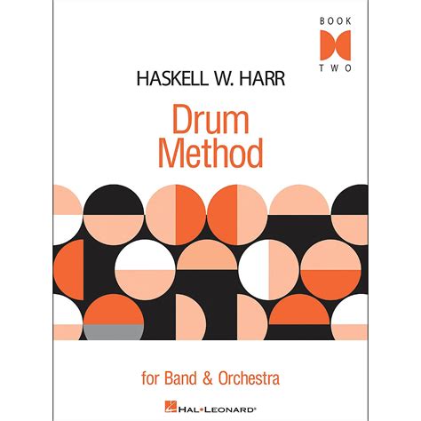 Hal Leonard Haskell W Harr Drum Method Book Two Guitar Center
