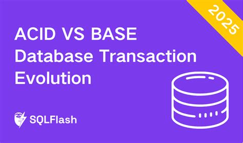 From Acid To Base Database Transaction Evolution Sqlflash