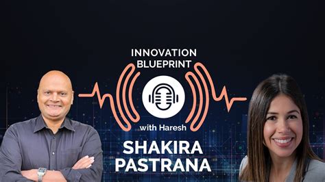 Innovation Blueprint Shakira Pastrana Youtube