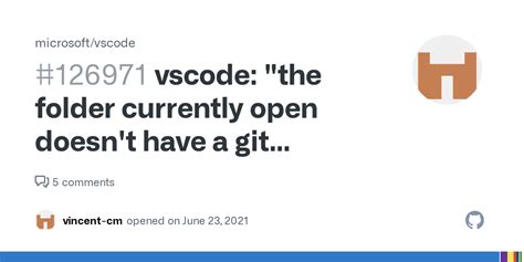 Vscode The Folder Currently Open Doesn T Have A Git Folder But It Does Have Issue 126971