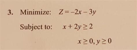 Solved Solve Each Linear Programming Problem Using The Chegg