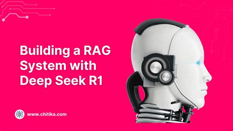 Build Rag Systems Using Deepseek R1 Setup Guide