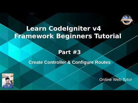 Learn CodeIgniter Framework Tutorials Create Controller Configure