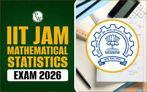 Iit Jam Mathematical Statistics Exam 2026 Eligibility Syllabus Exam Pattern