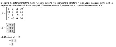 solved compute the determinant of the matrix a below by using row