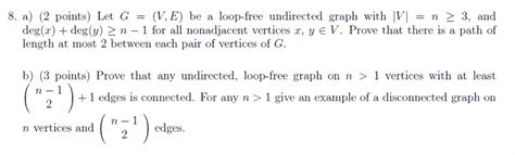 Solved A Points Let G V E Be A Loop Free Chegg