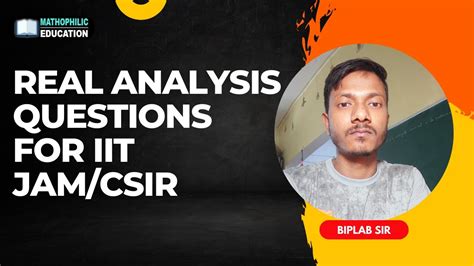 Real Analysis Questions For Iit Jamcsir Mathophilic Education Youtube