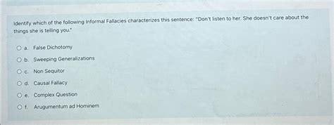 Solved Identify Which Of The Following Informal Fallacies