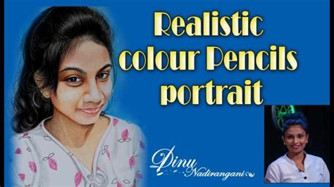 Artist Dinu Nadirangani On Linkedin How To Draw Realistic Colour Pencils Portrait Speed