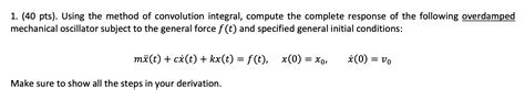 Solved 1 40 Pts Using The Method Of Convolution