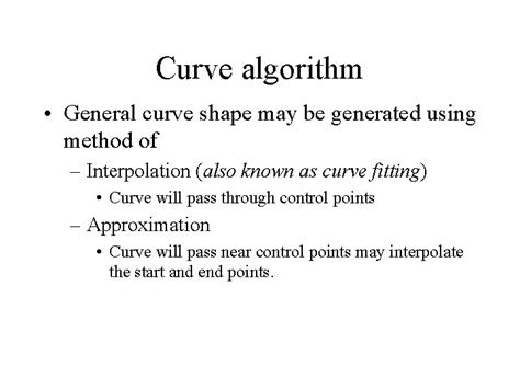 Interpolation Approximation Curve Algorithm General Curve Shape May