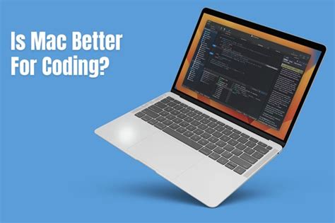 Is Mac Better For Coding DXarslan