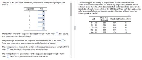 Solved Using The FCFS First Come First Served Decision Chegg Com
