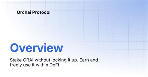 overview orchai protocol