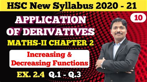 Application Of Derivatives Ex 2 4 Part 10 Increasing Decreasing Functions 12th New Maths Dinesh