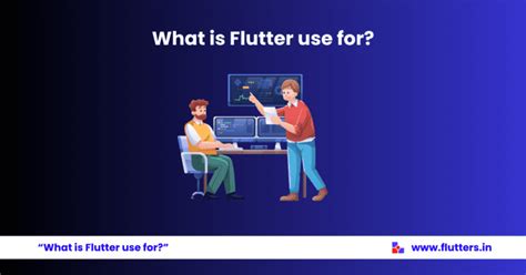 What Is Flutter Use For Unleashing The No 1 Power Of Flutter Flutters