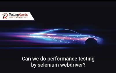 Performance Testing With Selenium WebDriver