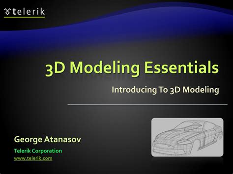 Ppt 3d Modeling Essentials Powerpoint Presentation Free Download Id 2433107