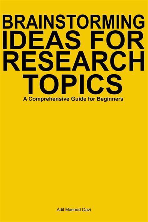 Brainstorming Ideas For Research Topics A Comprehensive Guide For