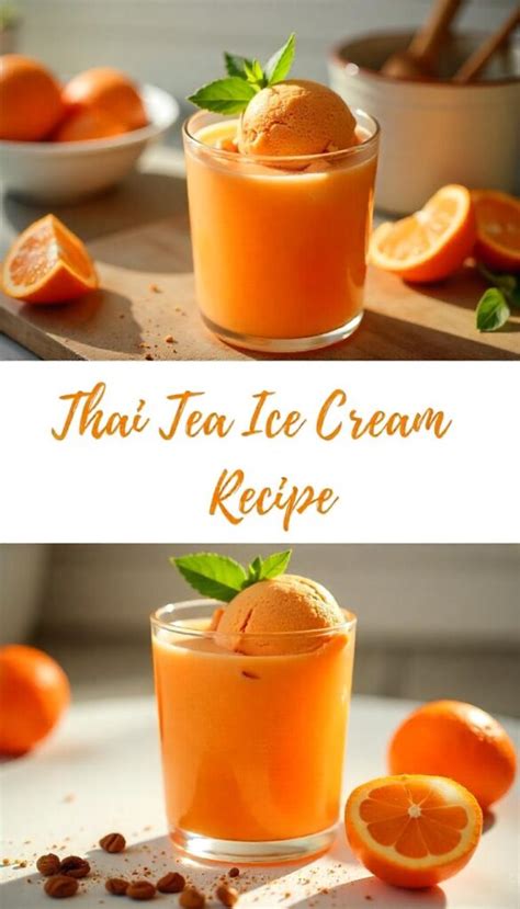Authentic Thai Tea Ice Cream Recipe Creamy Sweet And Easy