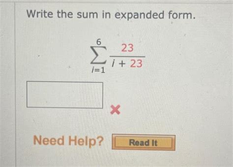 solved write the sum in expanded form 6 23 i 23 i 1 x