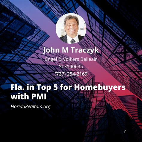 John Traczyk On Linkedin Fla In Top 5 For Homebuyers With Pmi