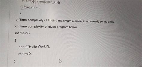 Solved What Is The Time Complexity Of Following Code With