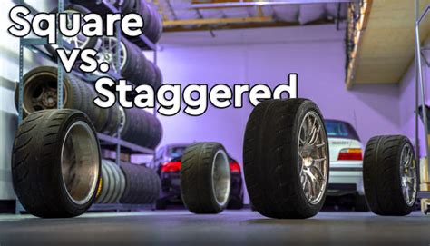 The Difference Between Staggered Vs Square Tire Set Up Elite Custom Rims