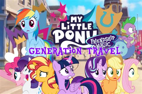 Mlp Generation Travel By Victorfazbear On Deviantart