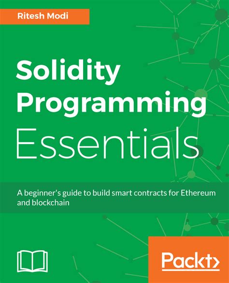 Solidity Programming Essentials Solidity Programming Essentials Book