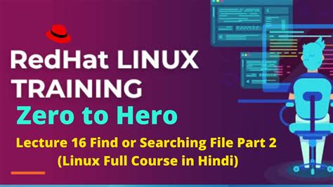 Lecture 16 Find Or Searching File In Linux Part 2 Linux Full Course
