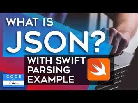 What is JSON - JSON Parsing in Swift : r/CodeWithChris