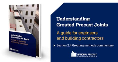 National Precast Concrete Association Australia National Precast Grouting Guide Featured On