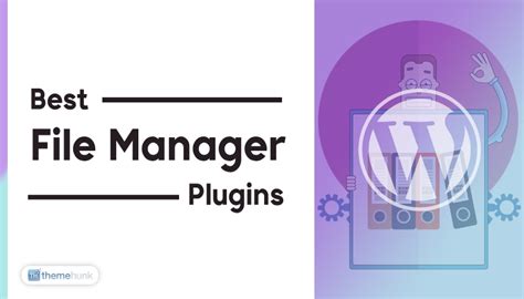 7 Best File Manager Plugins For Wordpress Top Picks 2025