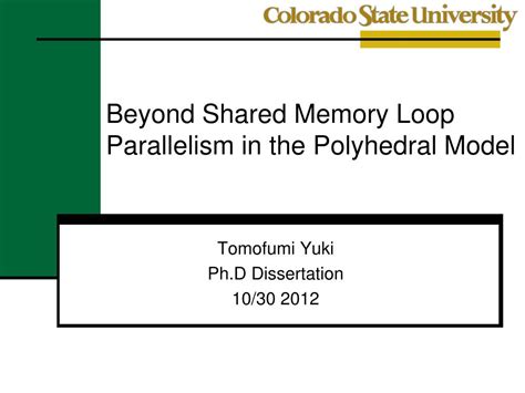 Ppt Beyond Shared Memory Loop Parallelism In The Polyhedral Model