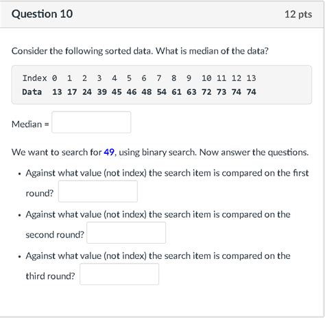Solved Question 10 12 Pts Consider The Following Sorted