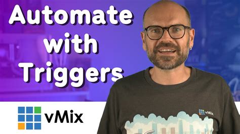 vmix triggers how to help automate your vmix production youtube