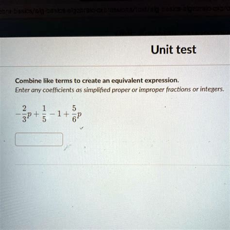 solved combine like terms to create an equivalent expression 3il