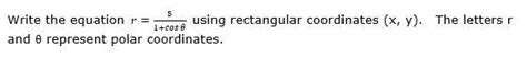 solved write the equation using rectangular coordinates x