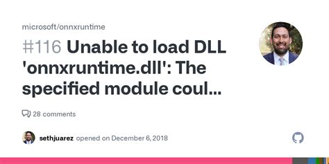 Unable To Load Dll Onnxruntimedll The Specified Module Could Not Be Found · Issue 116